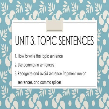 Writing 3 - Working with Topic Sentences | PPT