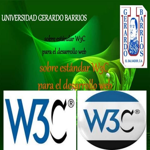 Estándar W3C para el desarrollo web | PPTX