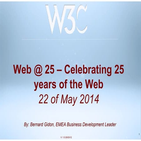 W3C Value Proposition - Ontos/W3C Event May 22, 2014 | PPT