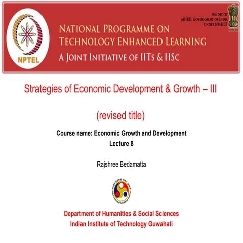 W3L2_Lecture 8- Strategies of economic development and growth-III (1).pdf