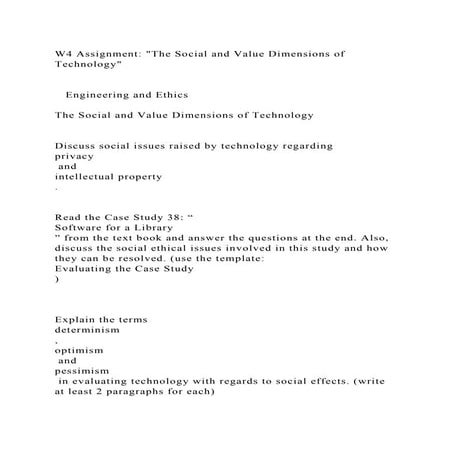W4 Assignment The Social and Value Dimensions of Technology.docx