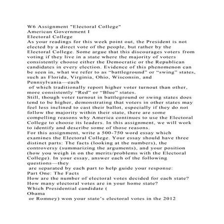 W6 Assignment Electoral CollegeAmerican Government IElectoral .docx