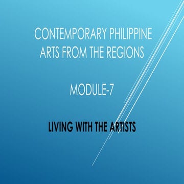W7-Contemporary Philippine Arts from the Region-Living with the artist.pptx