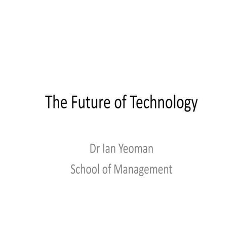 W7 l1 the future of technology2 | PPT