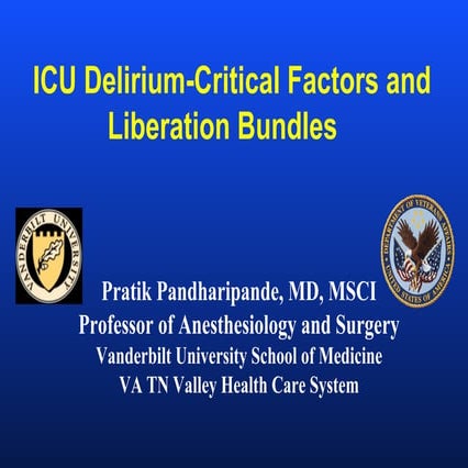 ICU delirium - critical factors and liberation bundles - Pratik ...
