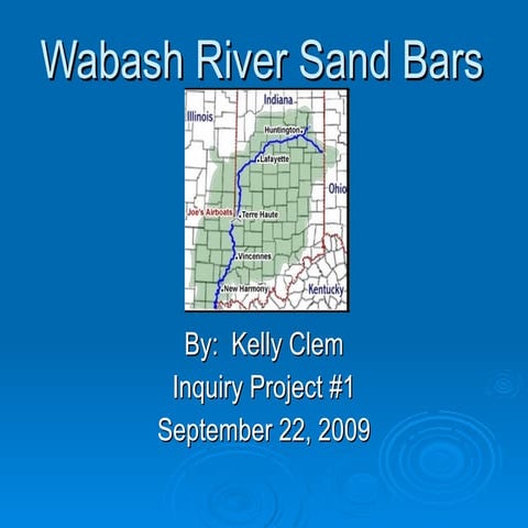 Wabash River Sand Bars | PPT | Geology | Science