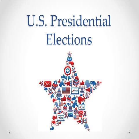 U.S. Presidential Elections | PDF