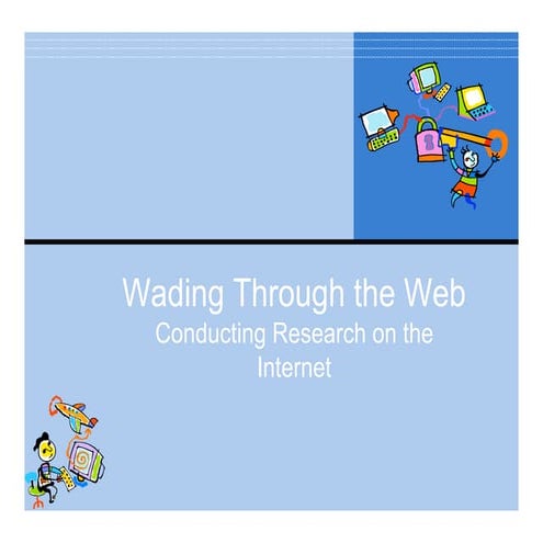 Wading Through the Web | PPT