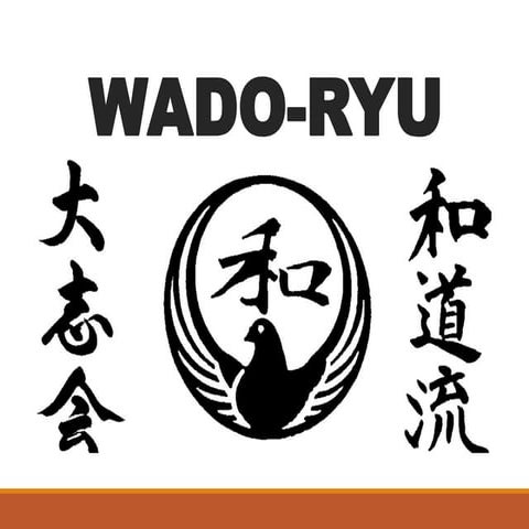 Wado ryu | PPTX