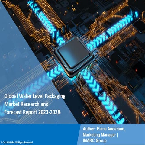 Wafer Level Packaging Market PPT: Demand, Trends and Business ...