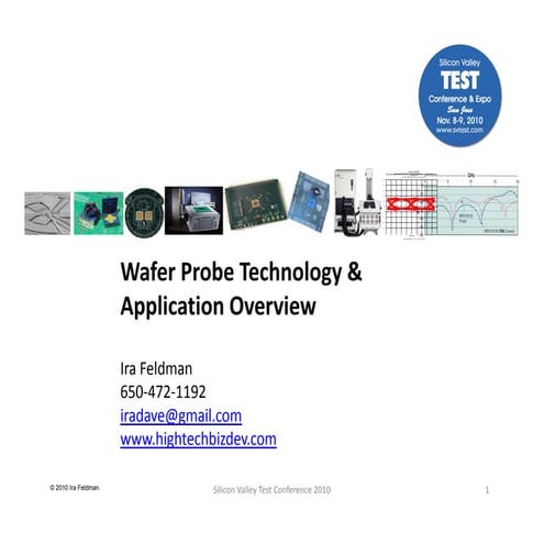 Wafer probe technology & application overview ira feldman 101108 | PDF