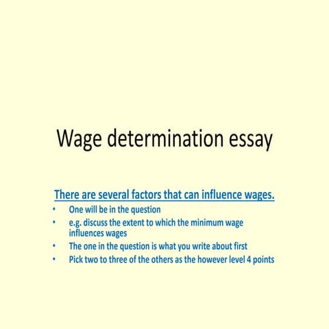 Wage determination essay | PPTX