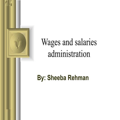 WAGE & SALARY PRESENTATION | PPTX