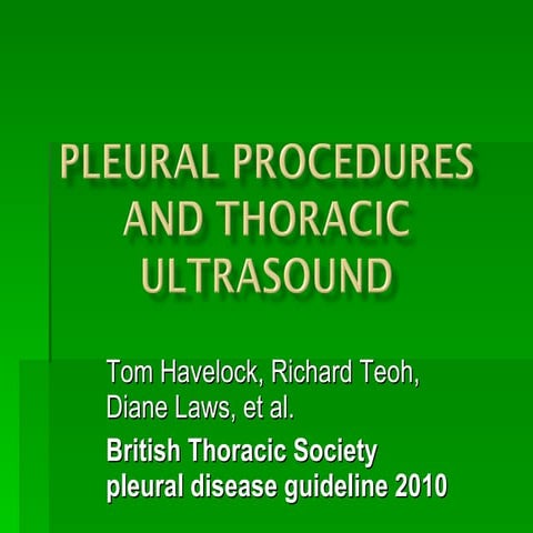 pleural procedures and thoracic ultrasound BTS 2010 guidelines | PPT