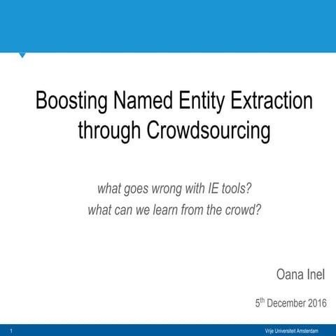 Boosting Named Entity Extraction through Crowdsourcing | PPT