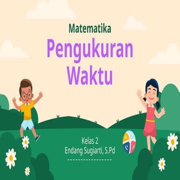 pengukuranwaktu materi kelas 2 kurikulum merdeka | PPTX