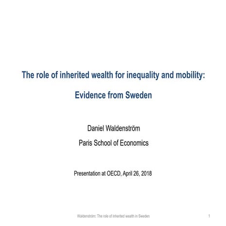 The role of inherited wealth for inequality and mobility: Evidence from ...