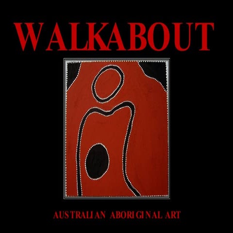 Walkabout - Aboriginal Art | PPT