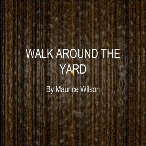 Walk around the yard | PPTX