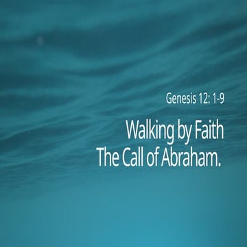 Walking by Faith.pptx Example of faith leading to grow | PPTX