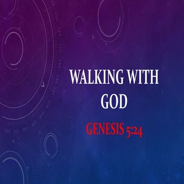 Walking with God | PPTX