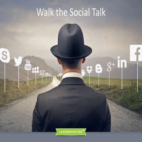 Walk The Social Talk: Best Practices In Social Learning | PPT