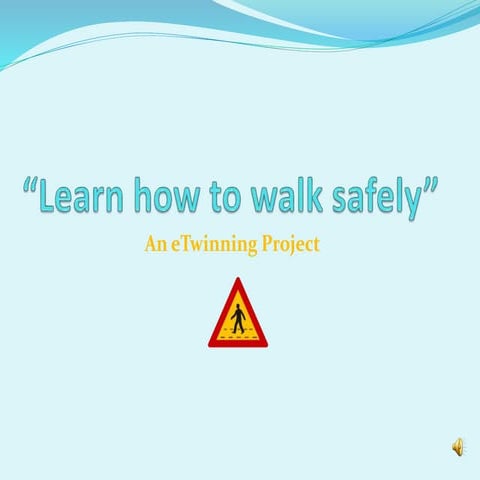 Walk with safely | PPTX