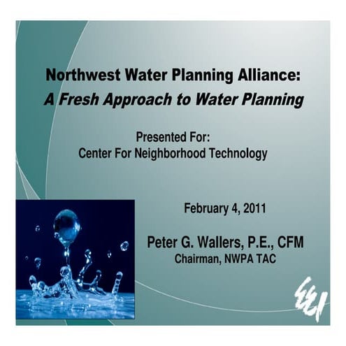 Northwest Water Planning Alliance: A Fresh Approach to Water Planning | PDF