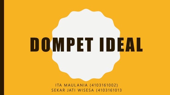 Desain Dompet Ideal | PPT