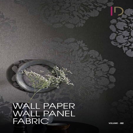 Wall paper wall panel fabric catalogue volume 02 | PDF