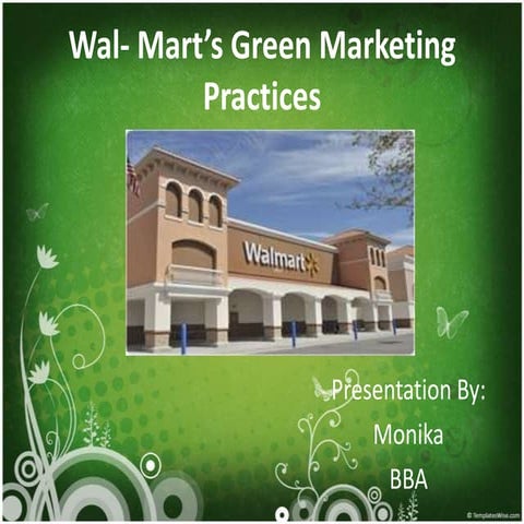 Wal Mart Green Marketing By Monika | PPSX