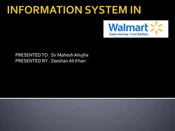 Walmart- Using Information Systems to be Market Leader | PPT