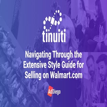 Selling on Walmart.com: Navigating Through the Extensive Style Guide | PPT