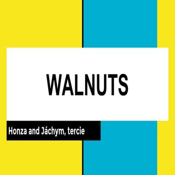 Walnuts | PPTX