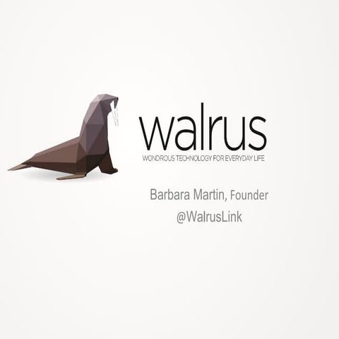 Walrus pitch deck presentation v1 2 | PDF