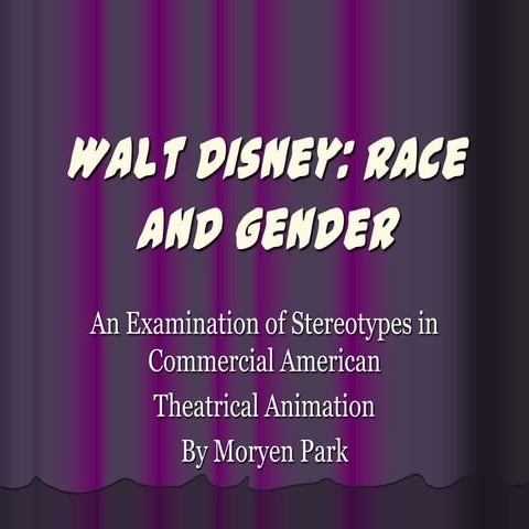 Walt disney race and gender edited | PPT