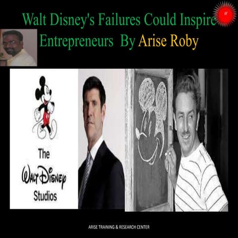Walt disney failure = inspiration | PPSX