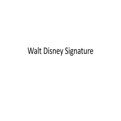 Walt Disney Signature - faves | PPTX