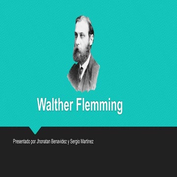 Walther flemming | PPTX