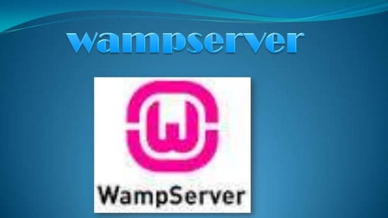 WampServer - Guía de instalación | PPT