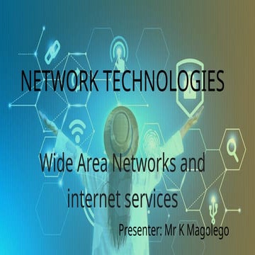 Network Technologies: WAN and Internet services .pptx