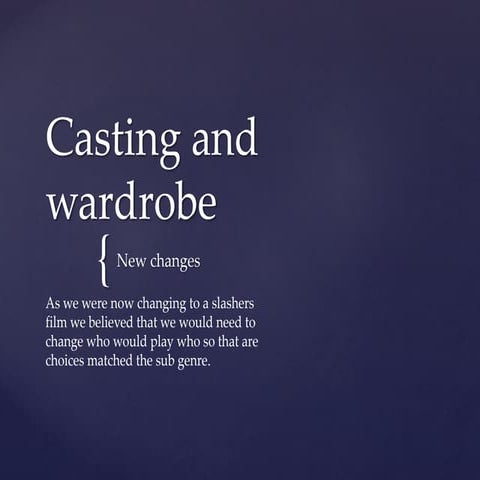 Wardrobe and Casting updated | PPT