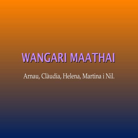 Wangari Maathai | PPT