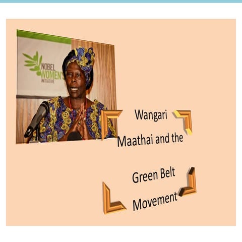 Wangari Muta Maathai | PPT