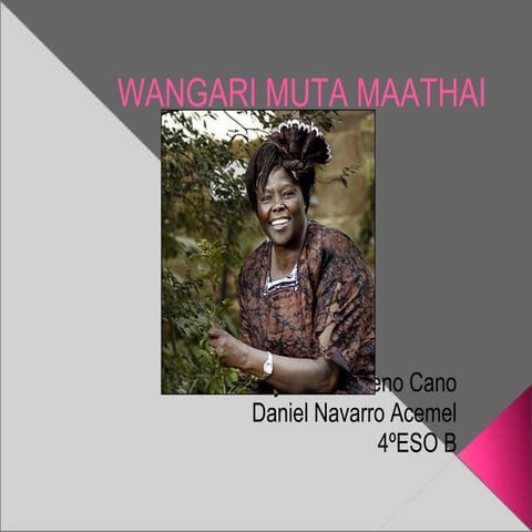 Wangari Muta Maathai | PPT