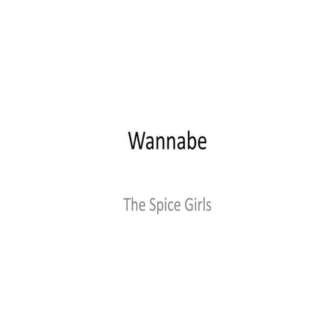 Wannabe | PPT