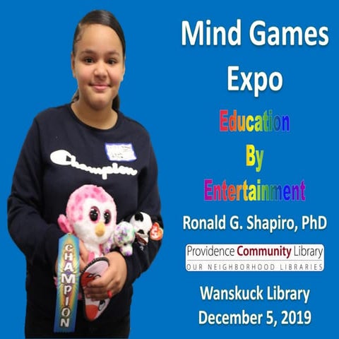 Mind Games Expo, Wanskuck Library, Providence RI, December 5, 2019 ...
