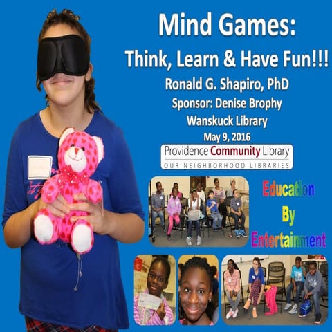Mind Games: Think, Learn & Have Fun!!! Wanskuck Library, Providence RI ...