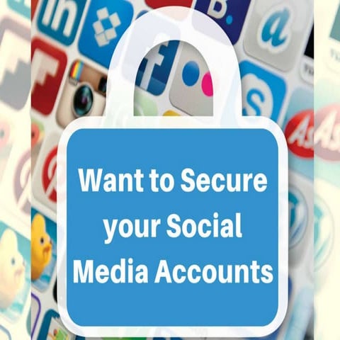 Want to secure your social media accounts 5 tools are here | PPT