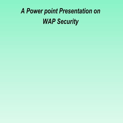 Wap wml | PPTX | Web Development | Internet